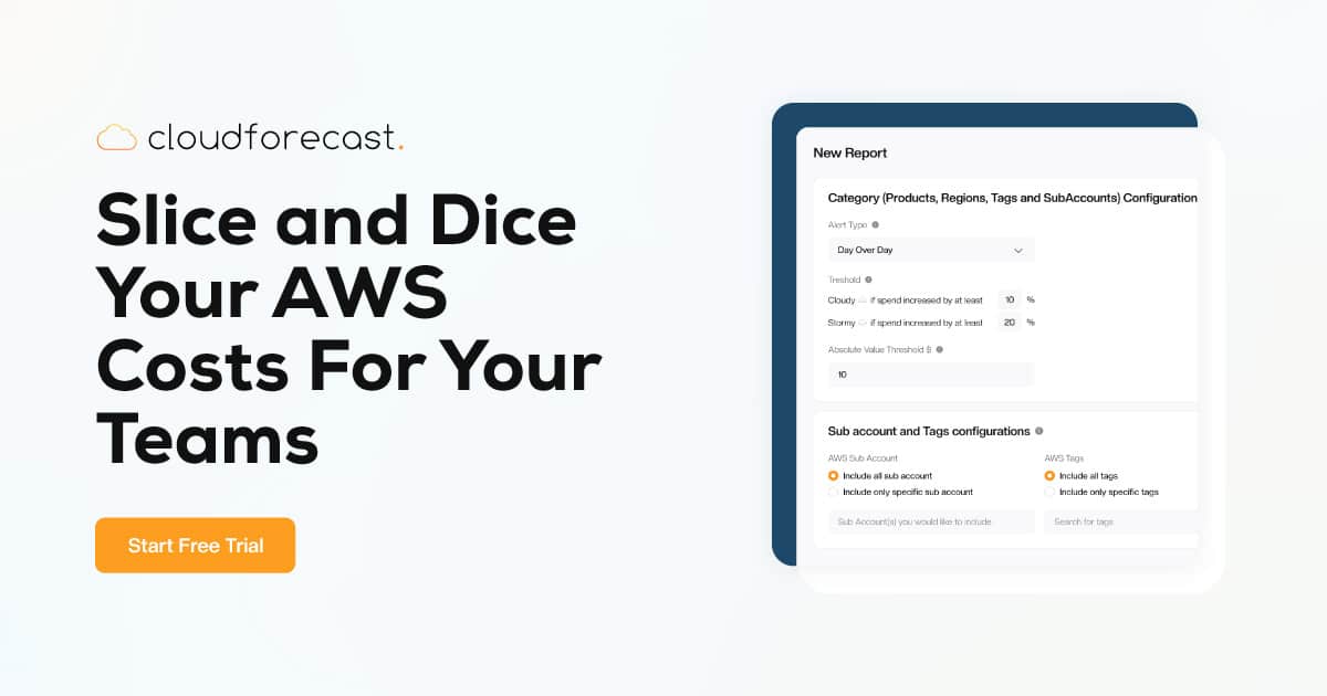 Build Custom AWS Cost Reports | CloudForecast