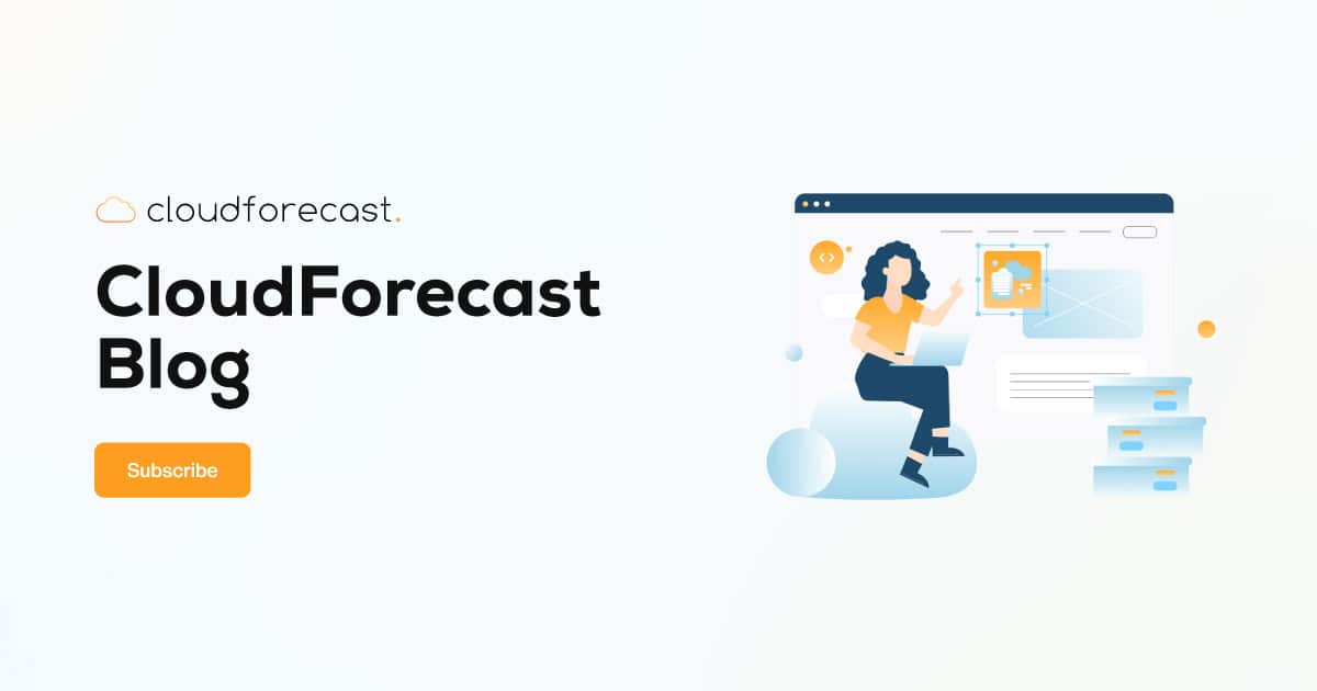 More About AWS Cost Management on Our Blog | CloudForecast